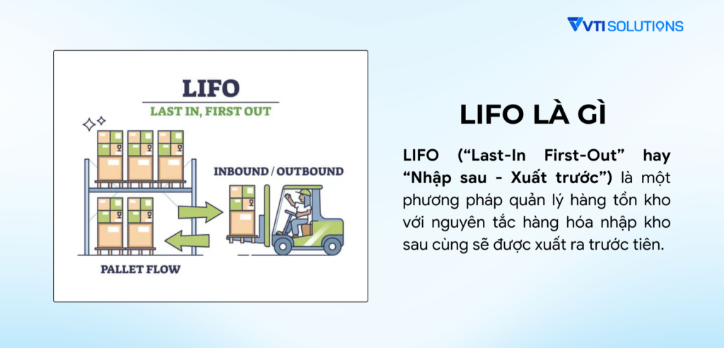 LIFO là gì? Khái niệm, ví dụ minh họa, ưu và nhược điểm